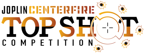Top Shot Competition | Joplin Centerfire